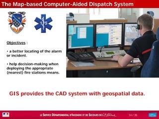 Using GIS for Emergency Management - The case of the Essonne County ...