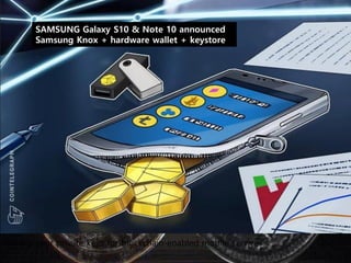 Samsung. Blockchain Keystore SDK and Use Cases | PPT