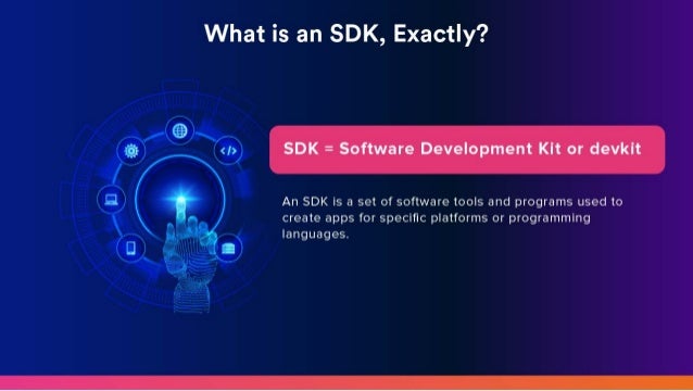 What Is An SDK?
