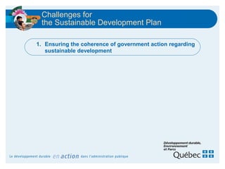 Quebec Sustainable Development Act: Setting up a new management ...
