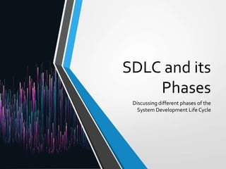 SDLC and its phases system development life cycle | PPT