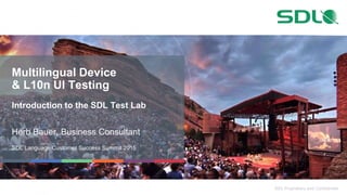 Multilingual Device & L10n Testing - An Introduction to the SDL Test ...