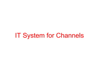 Channel Information Systems | PPT