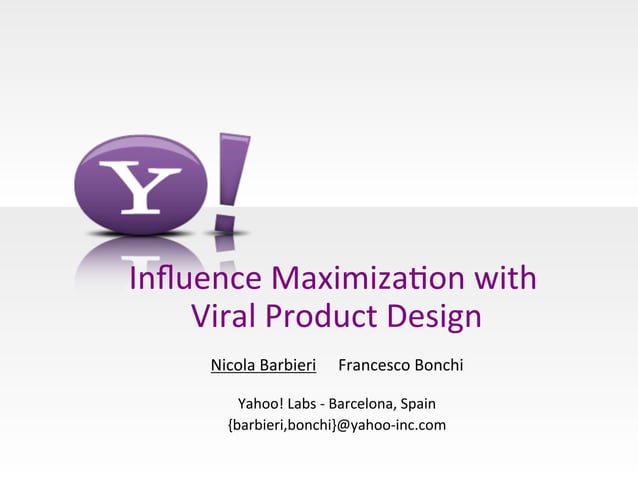 Influence maximization with viral product design | PPT