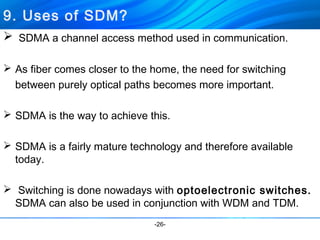 SPACE DIVISION MULTIPLEXING (SDMA) | PPT