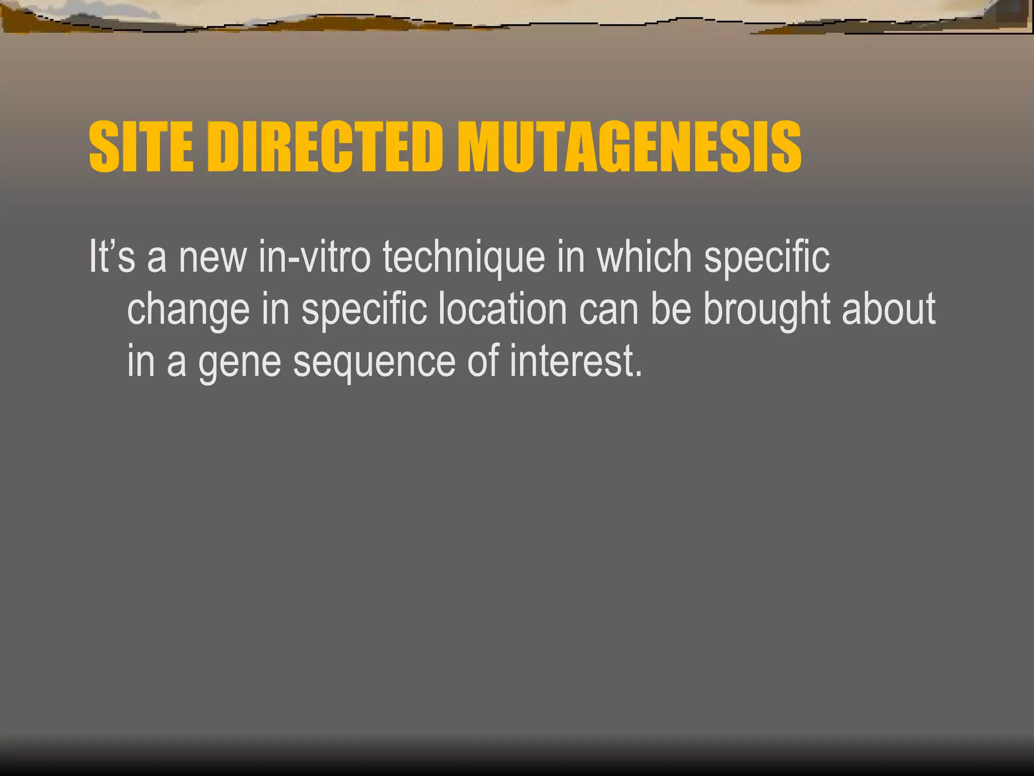 SITE DIRECTED MUTAGENESIS.HARIS | PPT