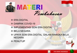 SDM ERA DIGITAL DIMASA COVID -19 GUNA MENINGKATKAN DAYA SAING DALAM ...