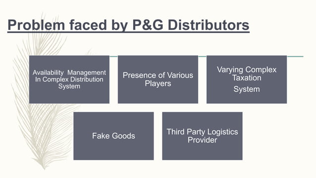 Distribution structure of proctor and gamble | PPTX
