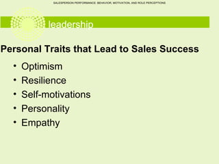 BEHAVIOR,ROLE PERCEPTION, AND SATISFACTION OF SALES FORCE | PPT