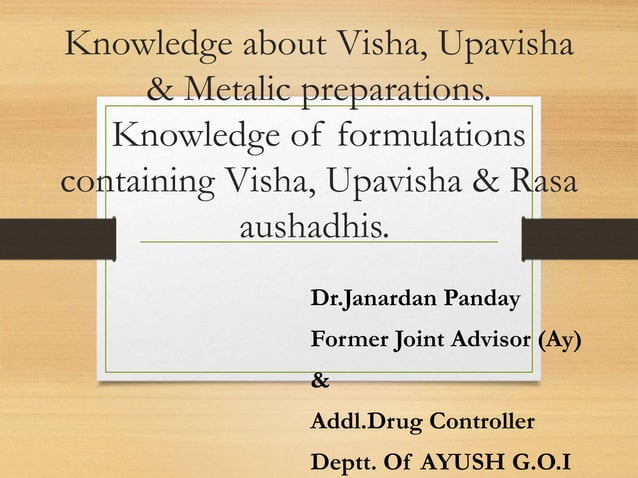 Knowledge of Visha(Poisons)Upvisha(Low grade/Sub poisons)Minerals ...