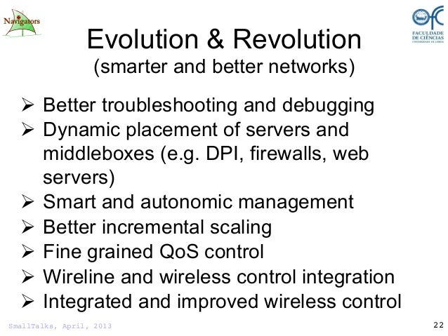 Software Defined Networking Evolution Or Revolution
