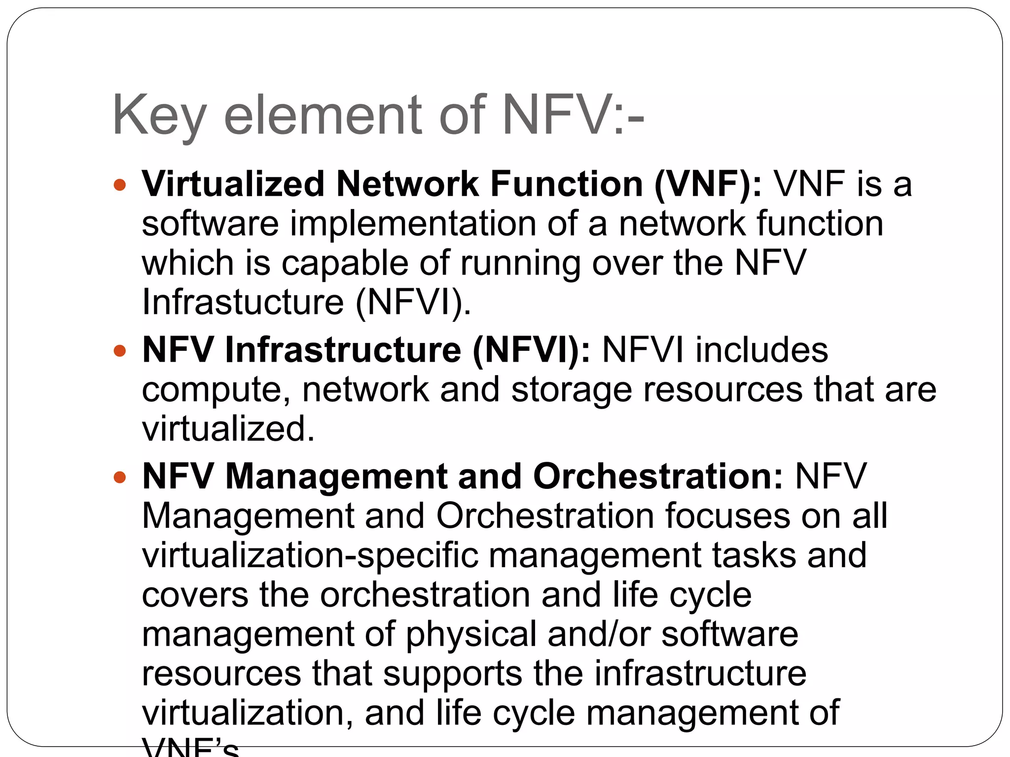 SDN( Software Defined Network) and NFV(Network Function Virtualization ...
