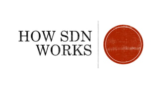 Sdn Networking | PPTX | Computer Networking | Computing