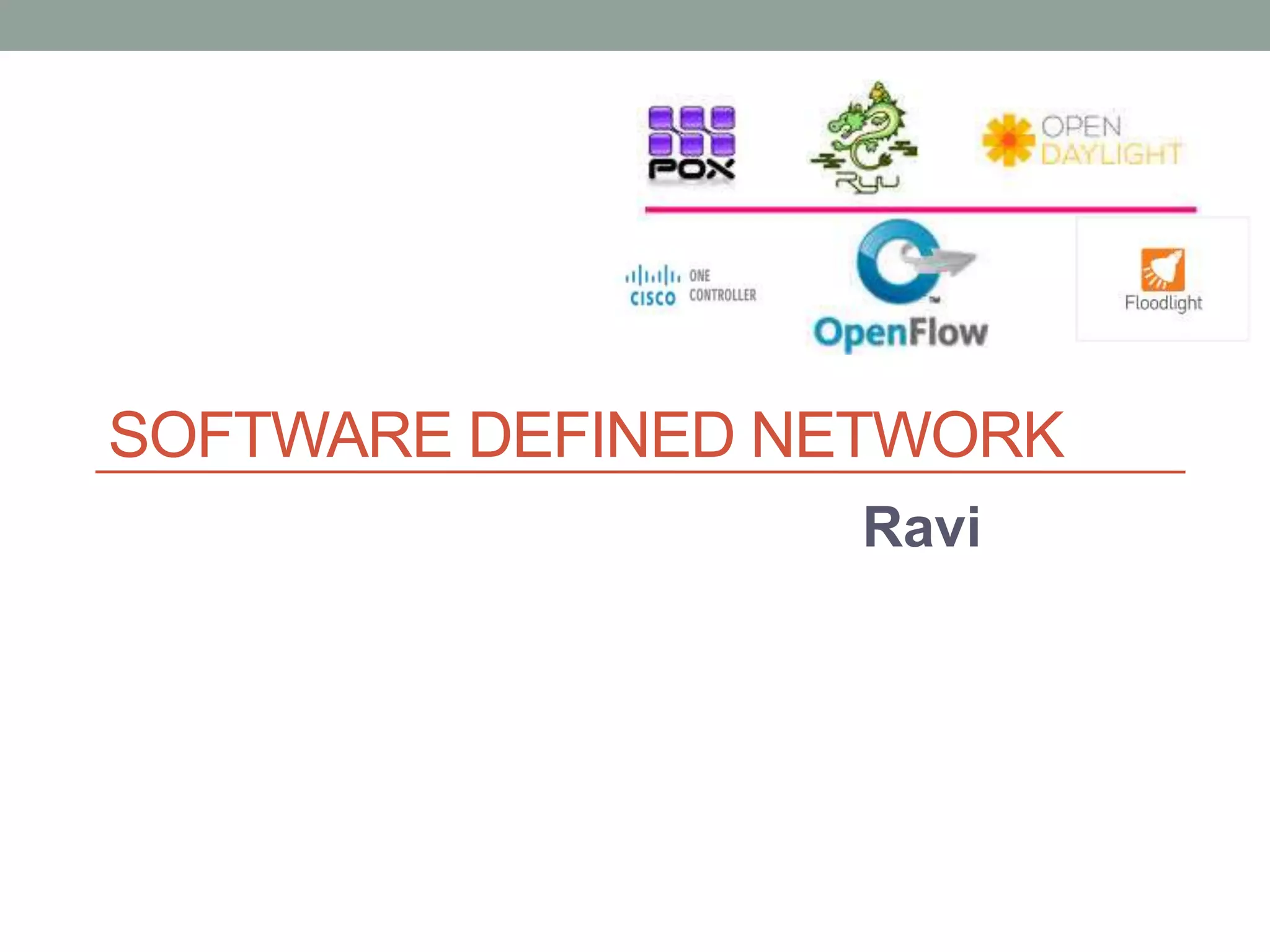 Software Defined Network - SDN | PPTX