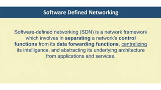 Software Defined Networking(SDN) presentation. | PPT