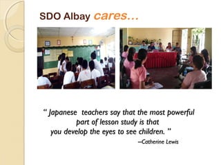 DepEd Sdo Albay Lesson Study Journey | PPT
