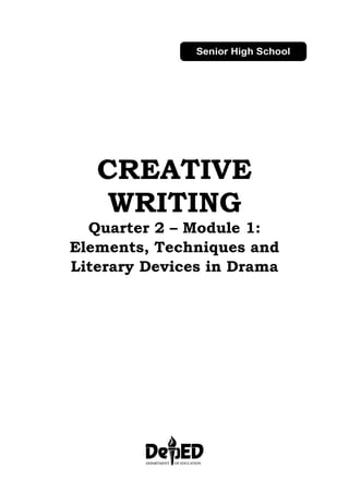 Sdo navotas creative_writing_q2_m1_elements, techniques and literary devices in drama.fv(28) | PDF