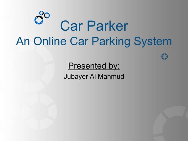 An Online Car Parking System (Features & Diagrams Only) | PPTX