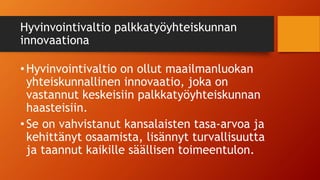 Hyvinvointivaltio ja uudet yhteiskunnalliset haasteet | PPTX