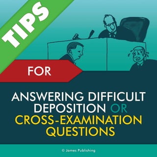 Cross Examination Tips