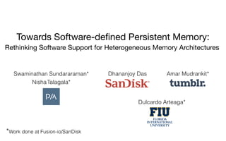 Towards Software Defined Persistent Memory | PDF | Operating Systems | Computer Software and ...