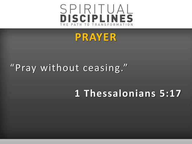 Spiritual Disciplines: Prayer | PPT