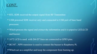 POWER EFFICIENT SOFTWARE DEFINED RADIO FOR DISASTER AFFECTED REGIONS USING RASPBERRY PI | PPTX