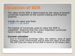 SDR- Special Drawing Rights, IMF | PPTX