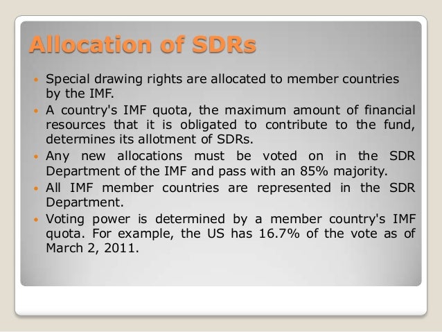 SDR- Special Drawing Rights, IMF