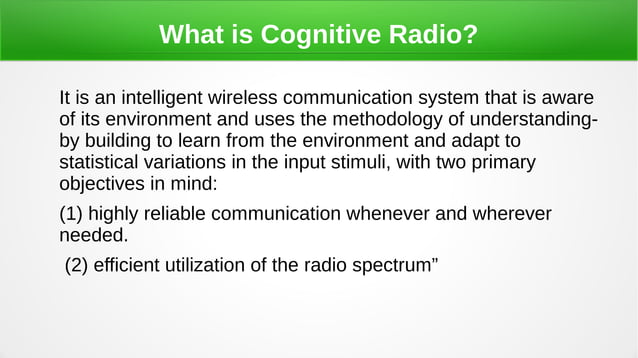 Cognitive Radio definition and benefits | PPT