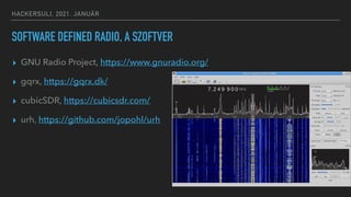 [HUN][Hackersuli] Szol a szoftveresen definialt radio - SDR alapok | PPT