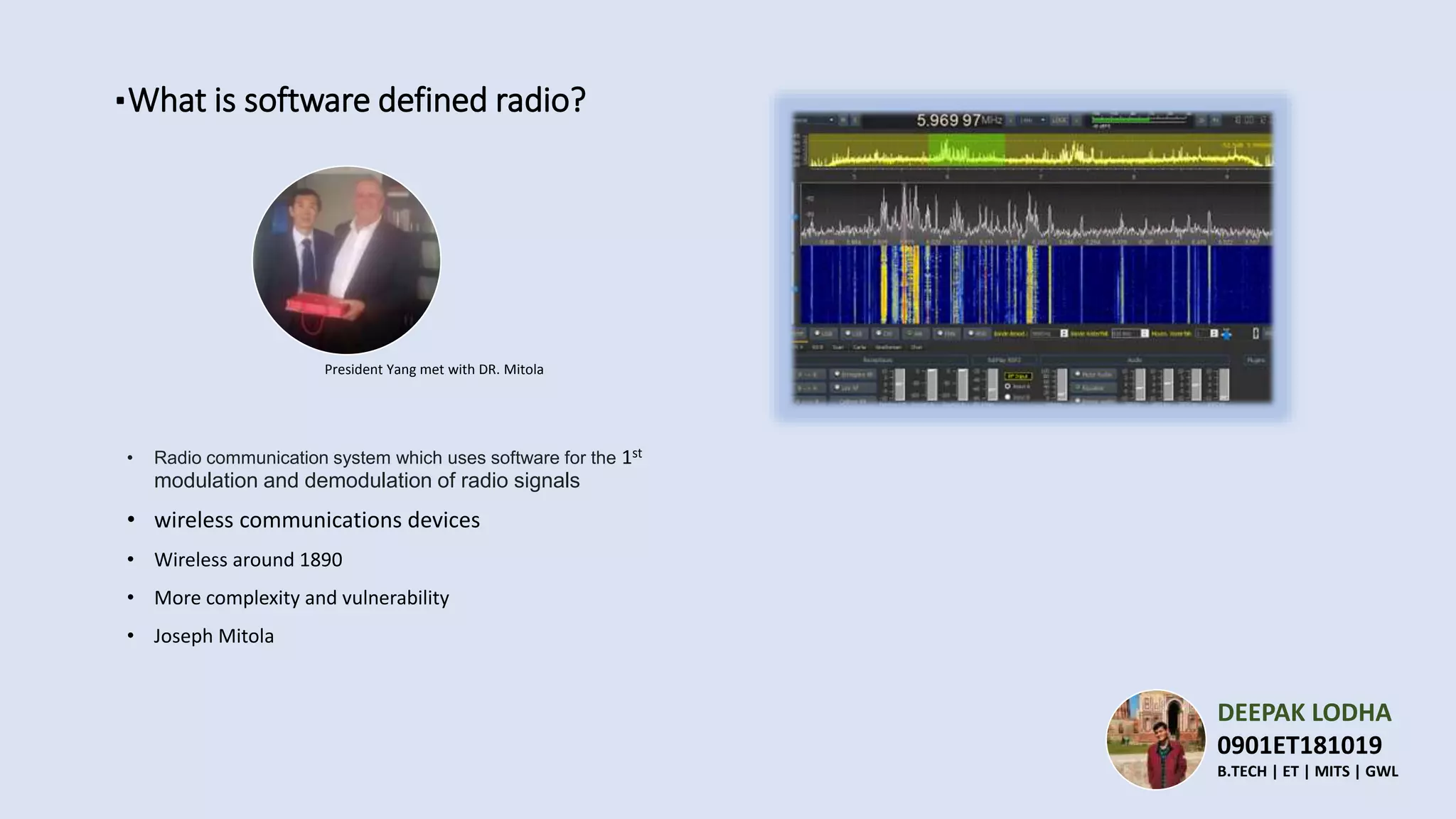 Software Defined Radio (SDR) By Deepak Lodha | PPTX