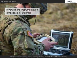 SDR Training with HackRF - Tonex Training | PPTX