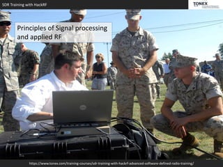 SDR Training with HackRF - Tonex Training | PPTX