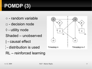 Partially observable Markov decision processes for spoken dialog systems | PPT