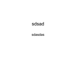 Sdsad | PPT