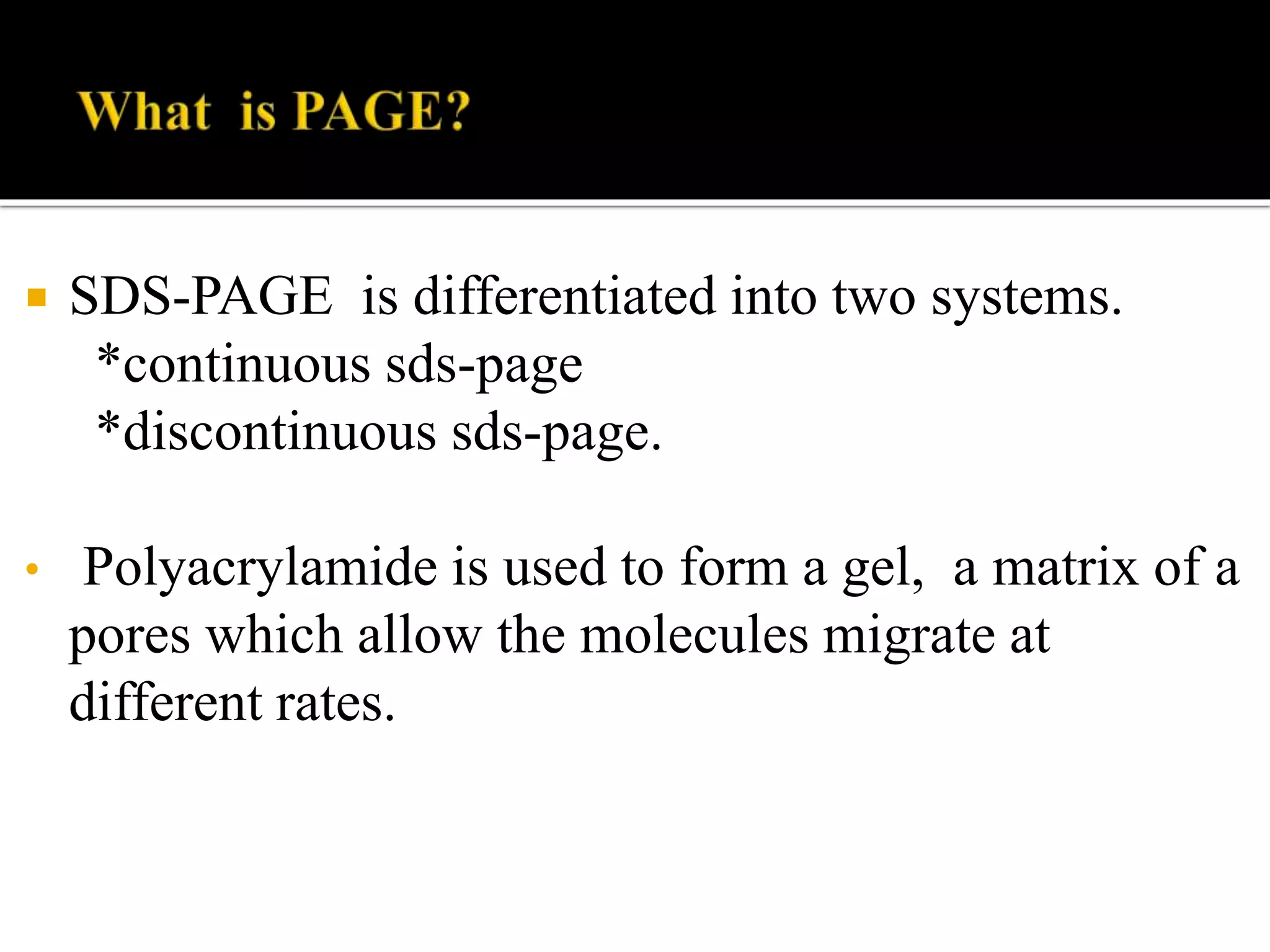 SDS- Polyacrylamide Gel Electrophoresis | PPTX