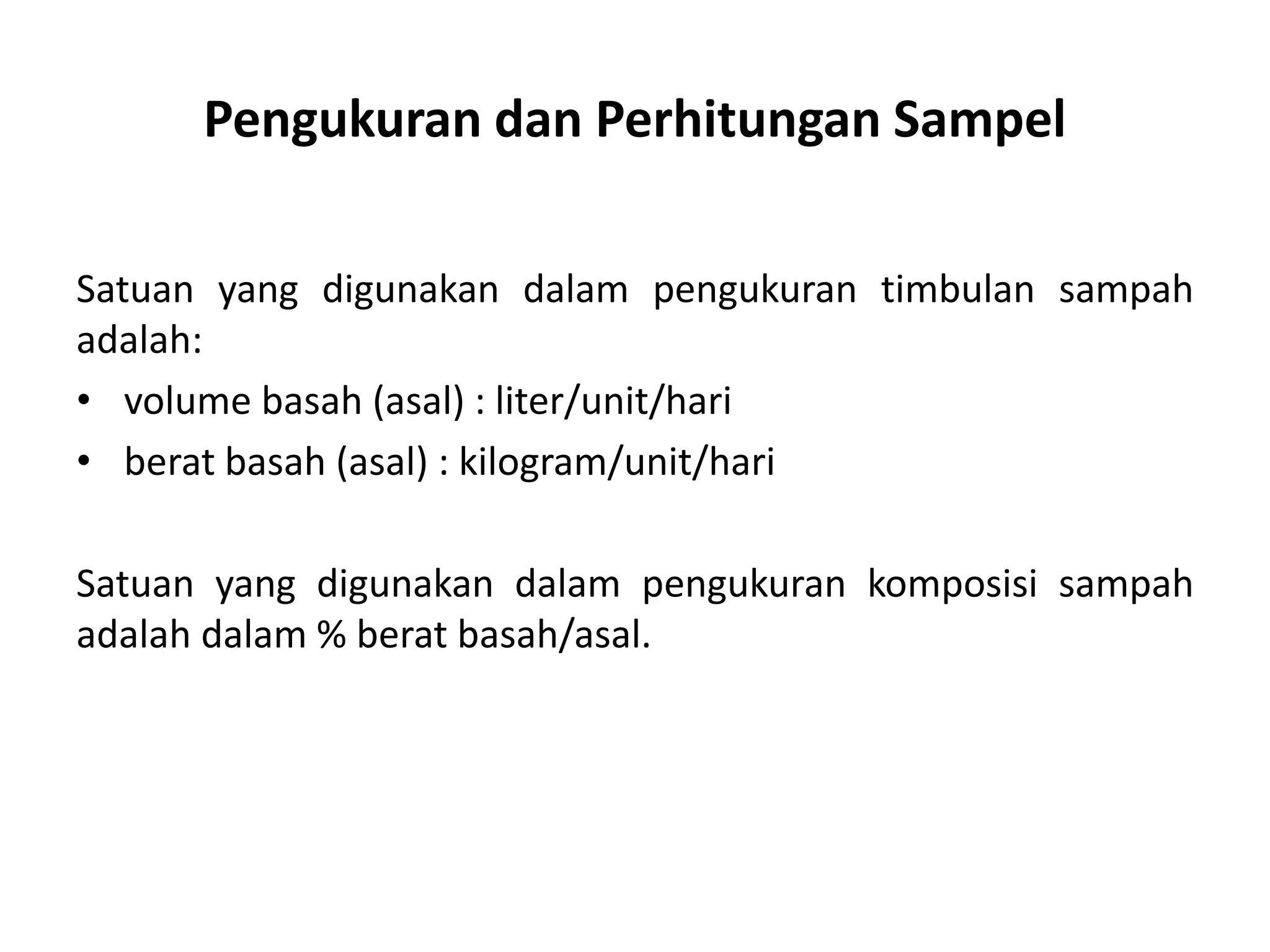 SDT-Timbulan, Komposisi dan Karakteristik Sph-Agt2021.pptx