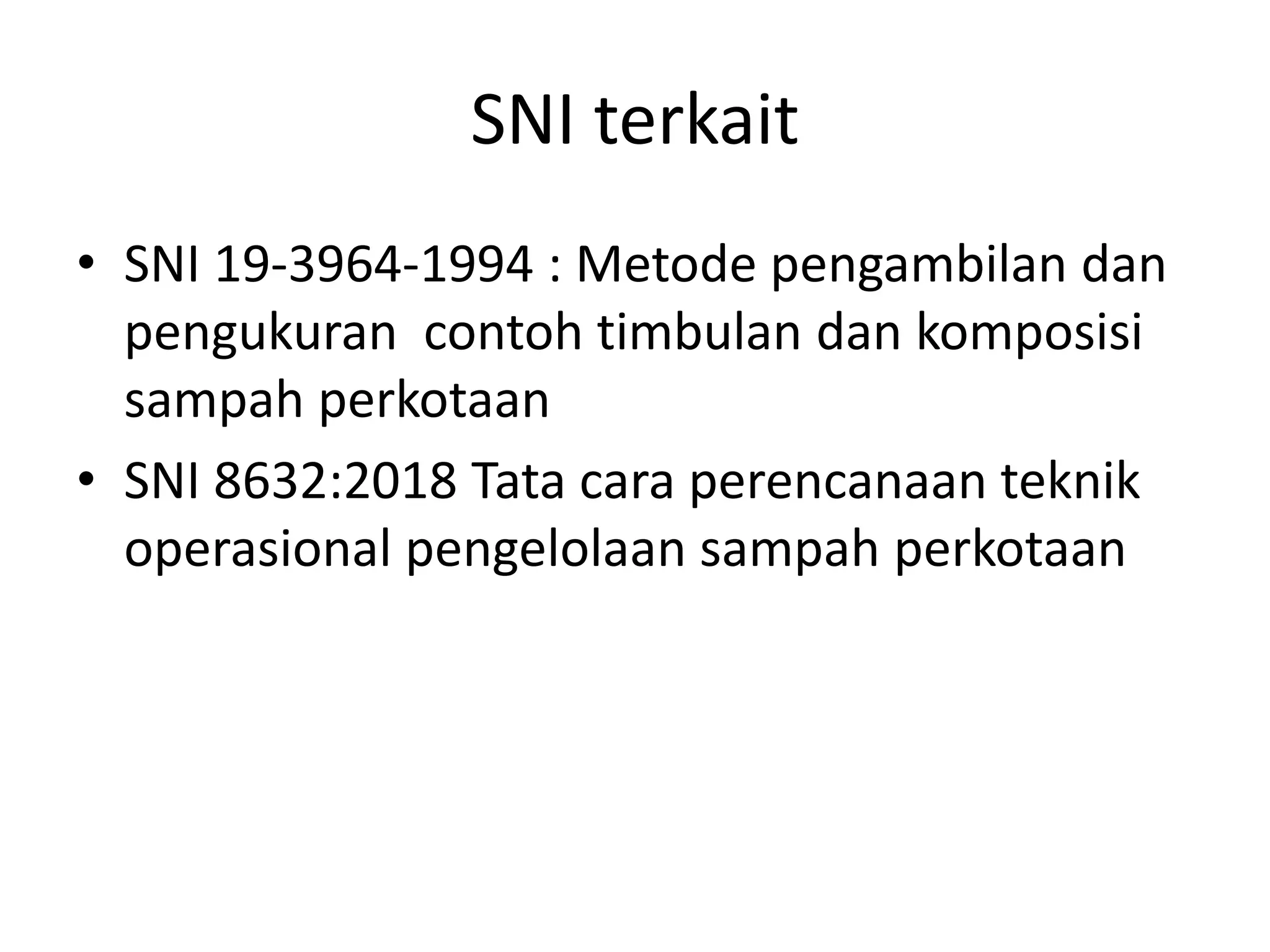 SDT-Timbulan, Komposisi dan Karakteristik Sph-Agt2021.pptx