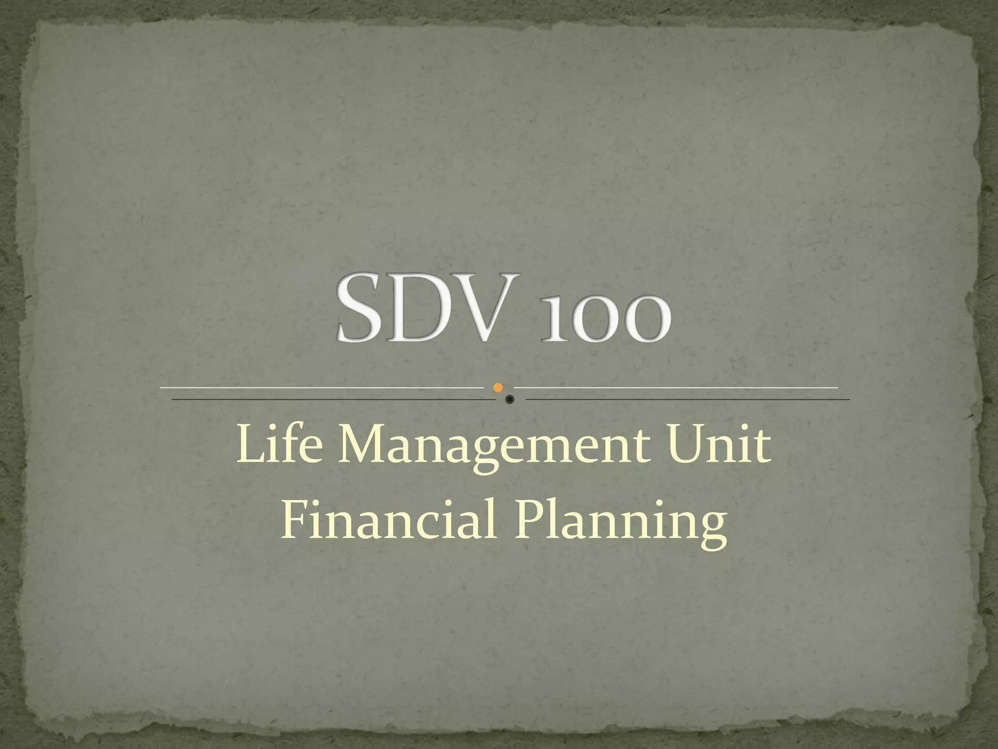 Sdv 100 financial planning3 | PPT