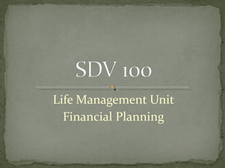 Sdv 100 financial planning3 | PPT