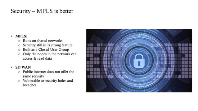SDWAN-vs-MPLS Advantages and comparision PPT | PDF | Computer Networking | Computing