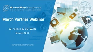 SDWan and Wireless presentation Broad Sky networks | PDF | Computer Networking | Computing