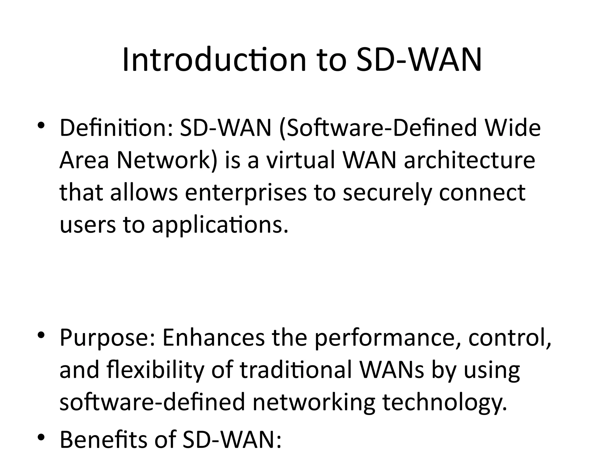 SDWAN presentation - Network related topic | PPT