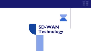 SD WAN Technology Overview | PDF
