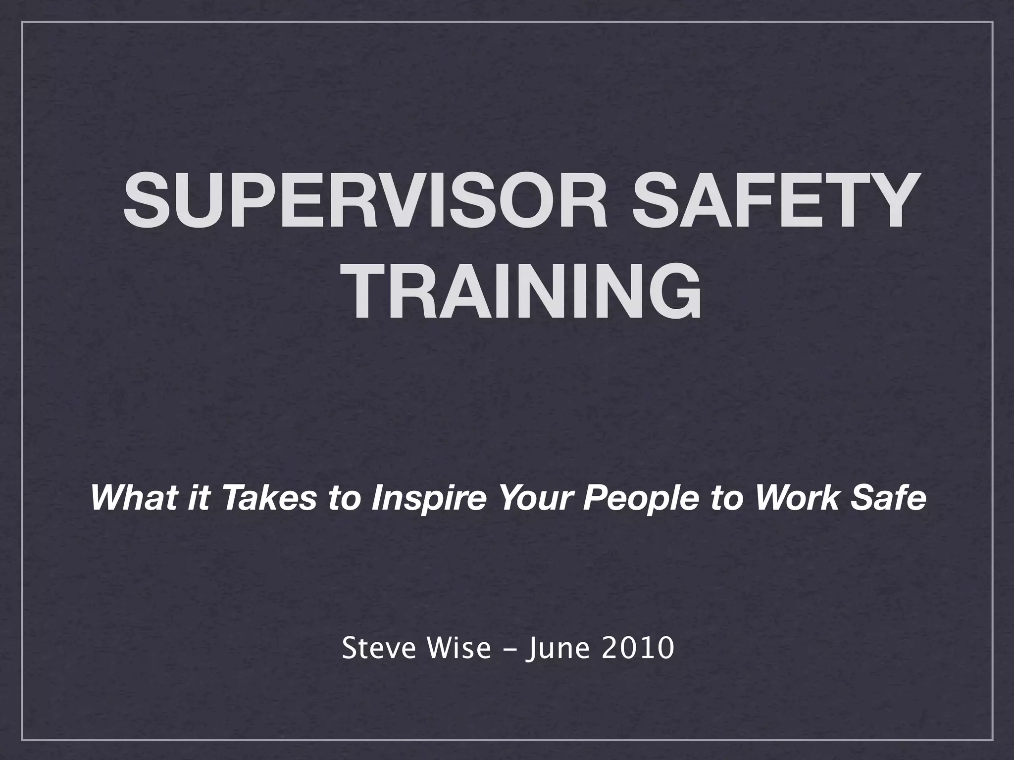 SDW Training - Supervisor Safety - Keynote Version | KEY
