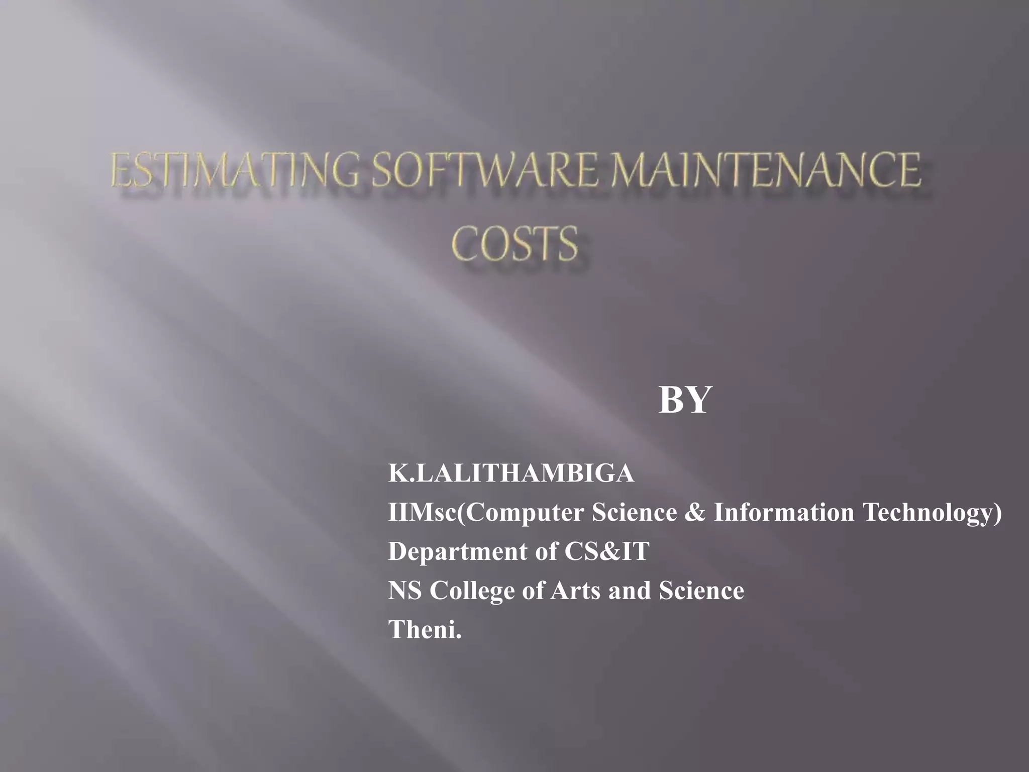 Estimating Software Maintenance Costs | PPTX