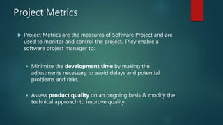 software metrics(process,project,product) | PPT