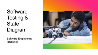 SE - Lecture 8 - Software Testing State Diagram.pptx