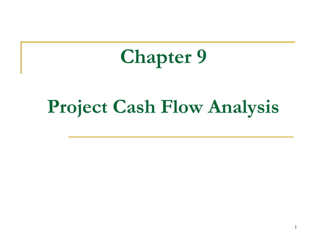Se 307 Chapter 9 Project Cash Flow Analysis Ppt